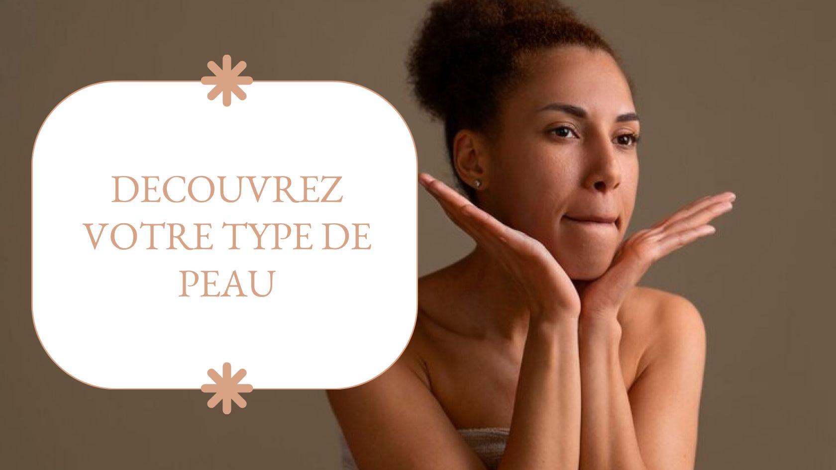 Les types de peaux - Karila Cosmetics Les types de peaux - Karila Cosmetics